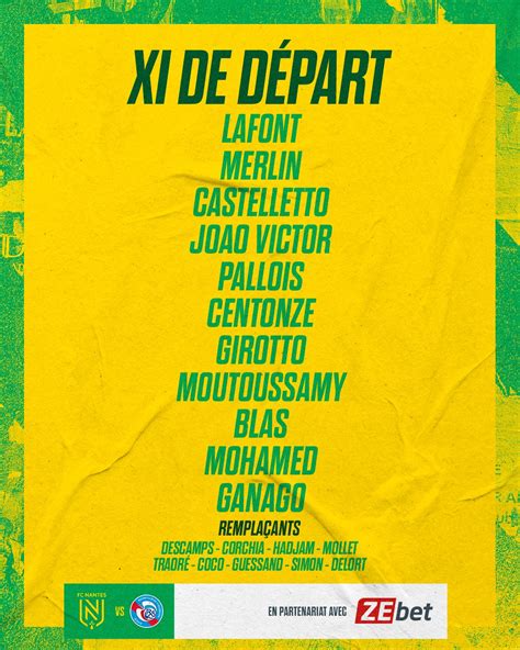 FC Nantes FC Nantes RC Strasbourg La Composition Nantaise