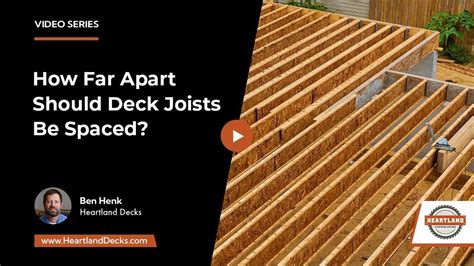 How Far Apart Should Deck Joists Be Spaced