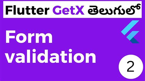 How To Do Easy Form Validation Using Getx Flutter Tutorials For