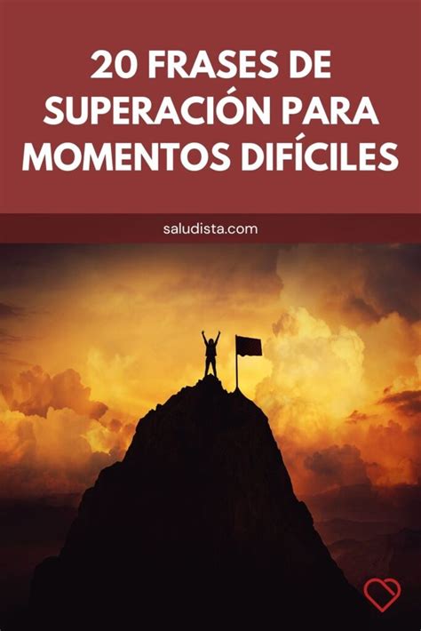 20 Frases de superación para momentos difíciles