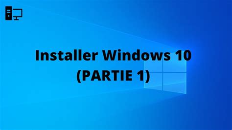 Tuto Installer Windows Youtube