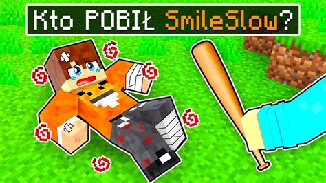 KTO POBIŁ SmileSlow w Minecraft YouTube