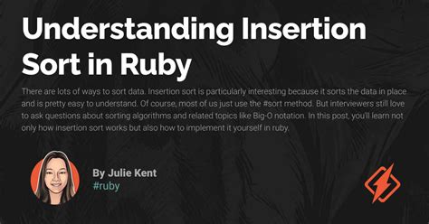 understanding insertion sort in ruby honeybadger developer blog