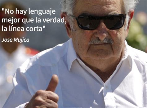 Estas Frases De Jose Mujica Te Har N Reflexionar Durante El Fin De