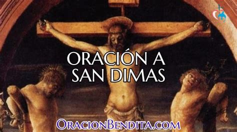 Oración A San Dimas Amor Dinero y Más