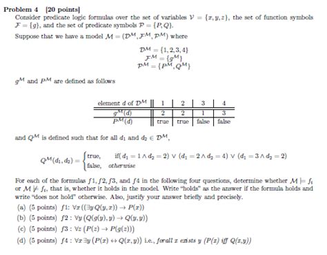 solved problem 4 [20 points] consider predicate logic