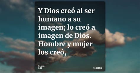 De Hecho Regreso No Es Suficiente Dios Creo Al Hombre Y La Mujer