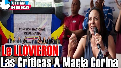 As Le Llovieron Las Criticas A Mar A Corina Enterate Youtube