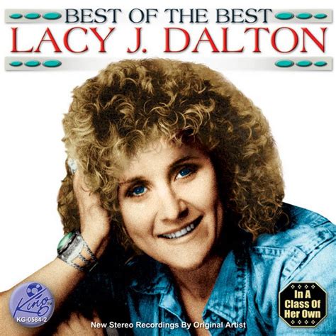 Best Of The Best Lbum De Lacy J Dalton Letras Mus Br