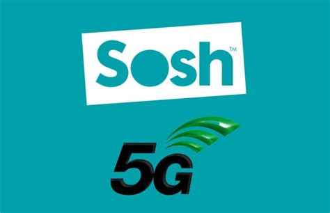 Sosh la 5G arrive enfin avec un premier forfait généreux