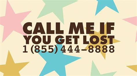 By Call Me If You Get Lost HD Phone Wallpaper Pxfuel