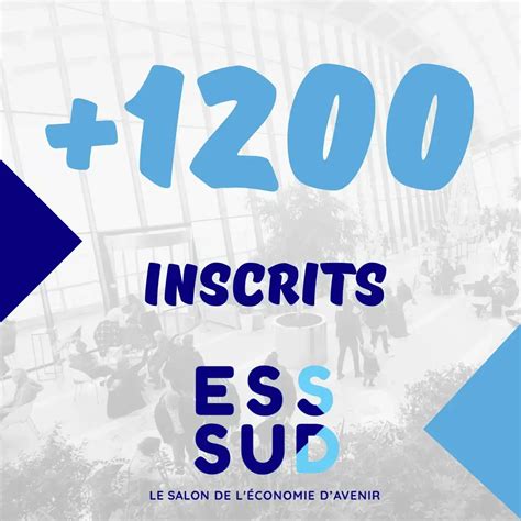 Salon ESS Sud 2022 on Twitter MERCI Vous êtes plus de 1200