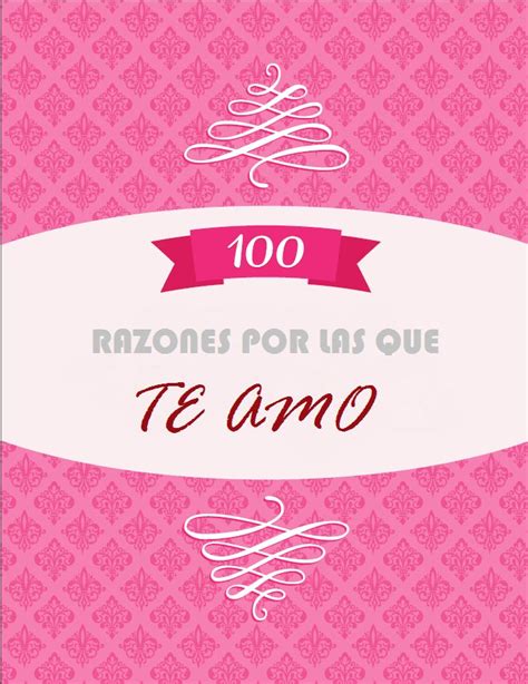Razones Por Las Que Te Quiero Sorpresas Para Tu Pareja Razones