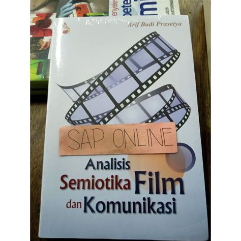 Jual Buku Analisis Semiotika Film Dan Komunikasi Arif Budi Prasetya