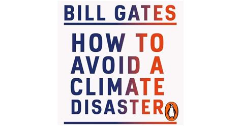 How To Avoid A Climate Disaster The Solutions We Have And The