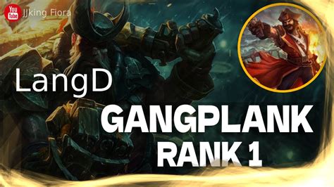 LangD Gangplank Vs Camille LangD Rank 1 Gangplank Guide YouTube