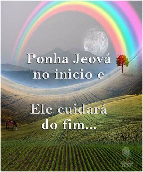 Ponha Jeová no início e Ele cuidará do fim Proverbs 3 Jehovah