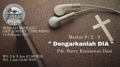 Kebaktian Minggu 14 Febuary 2021 GKP Jemaat Cimuning YouTube