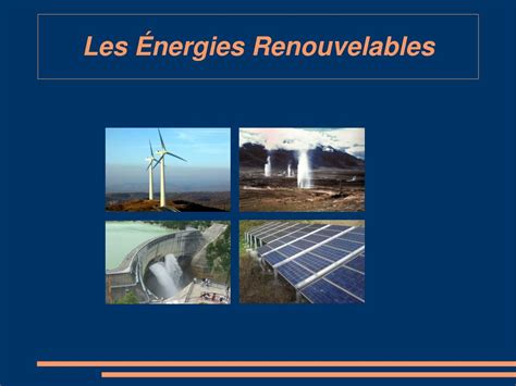 PPT Les Énergies Renouvelables PowerPoint Presentation free download