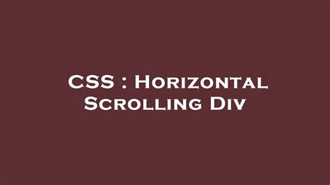 Css Horizontal Scrolling Div Youtube