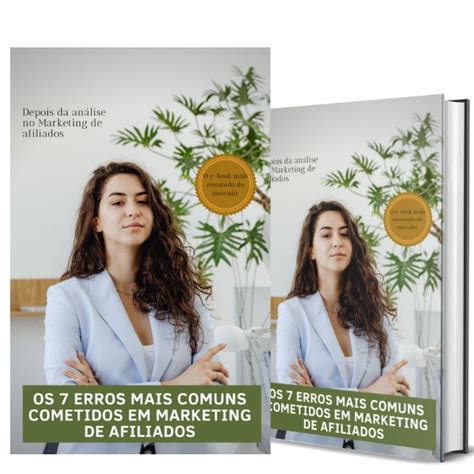 OS 7 ERRO MAIS COMUNS COMETIDOS NO MARKETING DE AFILIADOS