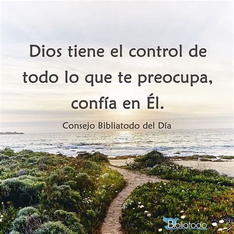 Dios Tiene El Control De Todo Lo Que Te Preocupa IMAGENES CRISTIANAS