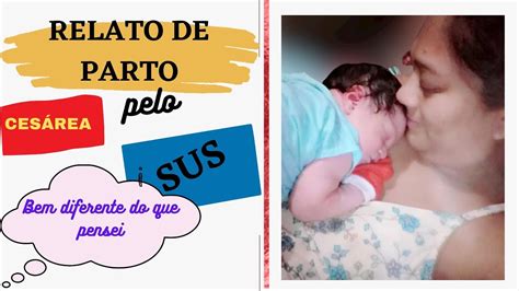 Meu Relato De Parto Ces Ria Pelo Sus Segunda Gravidez Youtube