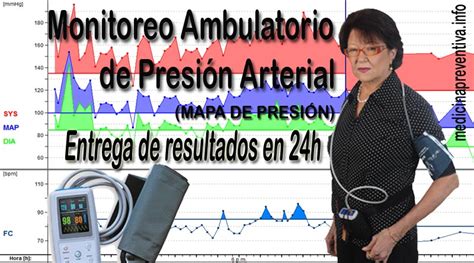 Monitoreo Ambulatorio de Presión Arterial MAPA Costo 30 o al