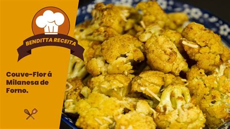 Couve Flor á Milanesa no Forno Bendita Receita YouTube