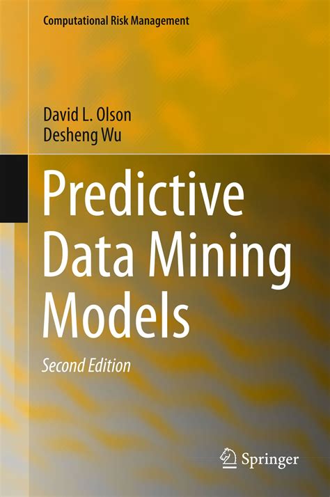 predictive data mining models olson d wu d