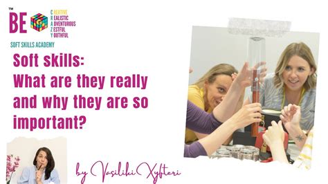 Soft Skills What Are They Really And Why They Are So Important Youtube