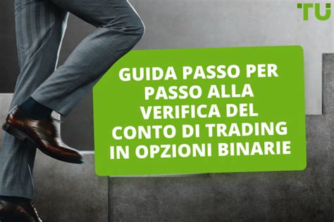 Come Verificare Il Conto Di Trading In Opzioni Binarie