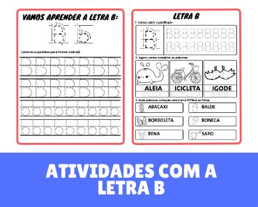Atividades A Letra B Prontas Para Imprimir Alunos E Professores