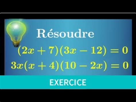 résoudre une équation produit nul un classique pour comprendre la
