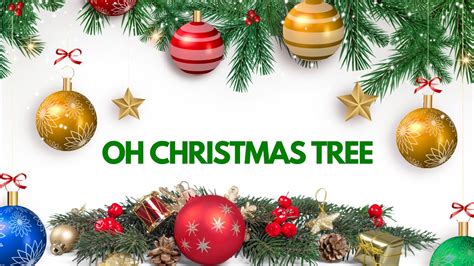 Oh Christmas Tree Song With Lyrics Christmas Songs And Carols