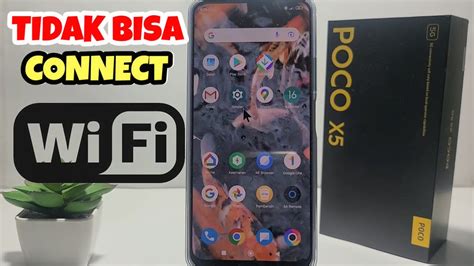 Cara Mengatasi Wifi Tidak Bisa Konek Di Hp Poco X5 5g YouTube