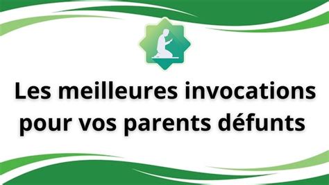 Les meilleures invocations pour vos parents défunts Ne leur privez pas