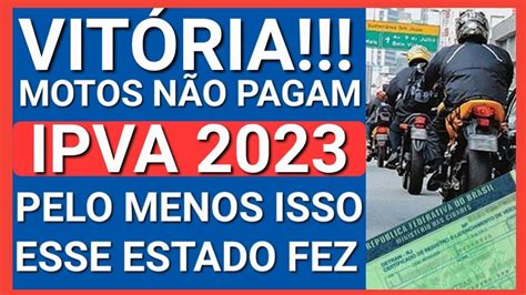 Tima Not Cia Isen O De Ipva Para Motos Youtube