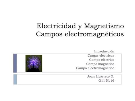 Ppt Electricidad Y Magnetismo Campos Electromagn Ticos Powerpoint