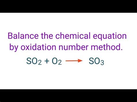 So O So Balance The Chemical Equation By Oxidation Number Method