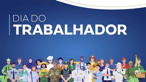 Qual O Dia Do Trabalhador Image To U