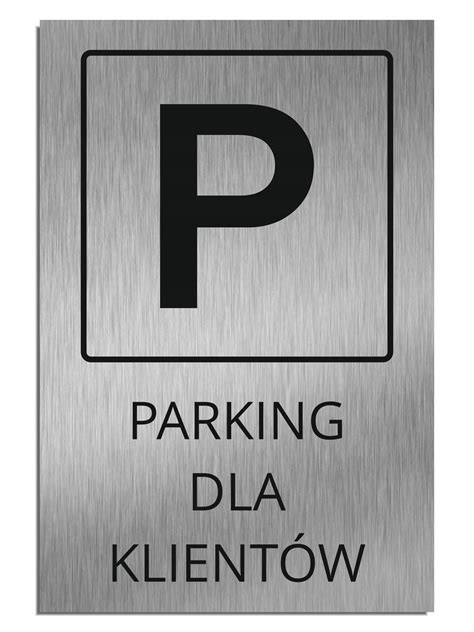 Tabliczka Parking dla klientów 20x30cm NS2030101011 Cena Opinie