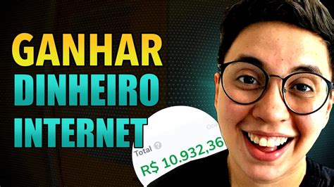 Como Finalmente Conseguir Ganhar Dinheiro Na Internet Tenha Essas