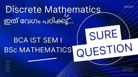 discrete mathematics first sem bca first sem bsc mathematics module i mathematical logic bca