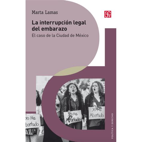 La interrupción legal del embarazo el caso de la Ciudad de México
