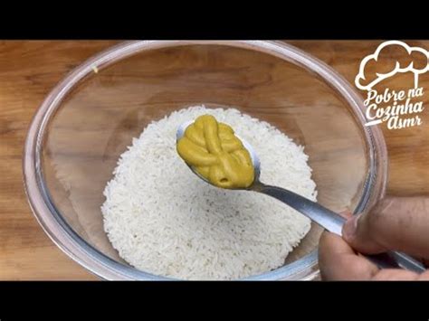 Misturei Mostarda No Arroz Esse E O Segredo Para O Arroz Mais Gostoso