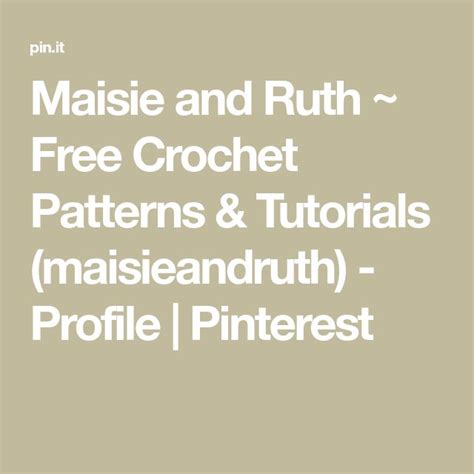 Maisie And Ruth Free Crochet Patterns Tutorials Maisieandruth