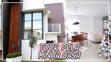 TOUR PELA MINHA CASA COMPLETO YouTube