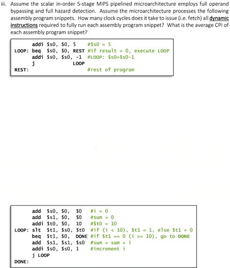 Solved Iii Assume The Scalar In Order 5 Stage Mlps Pipelined Microarchitecture Emplovs Full