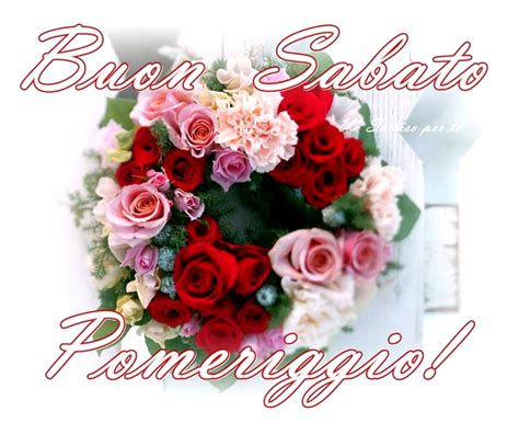 20 Immagini Di Sabato Pomeriggio Con Belle Frasi Top Immagini
